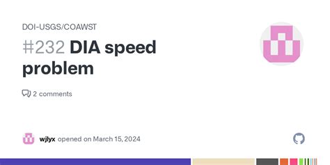 Dia Speed Problem · Issue 232 · Doi Usgscoawst · Github