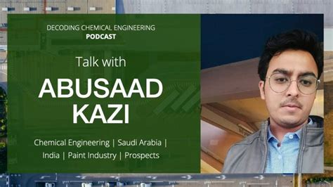 Humzaa Imtiaz On Linkedin Chemengglife Podcast Abusaad Kazi Saudi