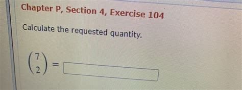 Solved Chapter P Section 4 Exercise 104 Calculate The