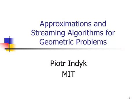 ppt approximations and streaming algorithms for geometric problems