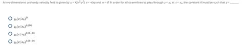 solved a two dimensional unsteady velocity field is given by
