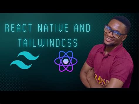 How To Integrate Tailwindcss In Your React Native App YouTube