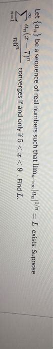 solved do let {an} be a sequence of real numbers such that