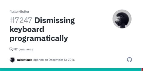 Dismissing Keyboard Programatically · Issue 7247 · Flutterflutter