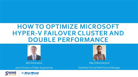 How To Optimize Microsoft Hyper V Failover Cluster And Double Performance Powerpoint