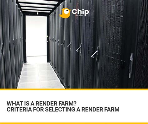 What Is A Render Farm Criteria For Selecting A Render Farm What Is A Render Farm Criteria For Selecting A Render Farm