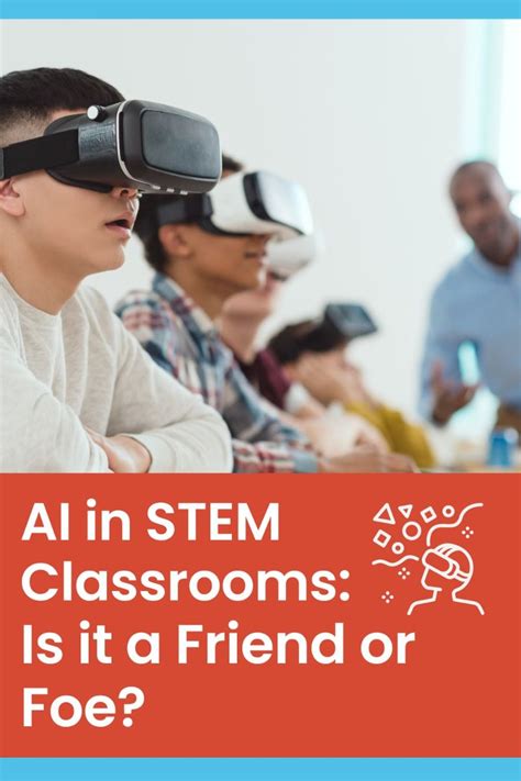 The Controversial Use Of Artificial Intelligence In Stem Classrooms