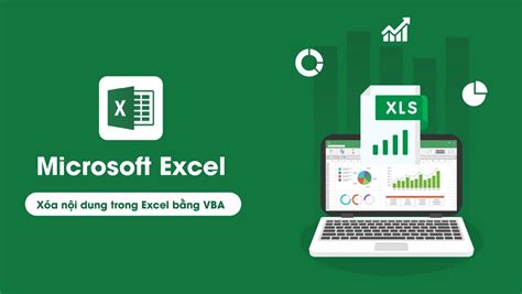 Xóa Nội Dung Trong Excel Bằng Vba