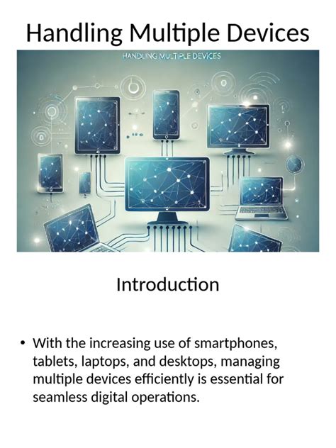 Handling Multiple Devices Presentation Pdf