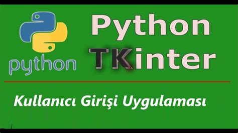 tkinter dersleri 11 kullanıcı girişi uygulaması youtube