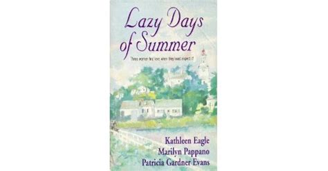 Lazy Days Of Summer Stories In Book By Kathleen Eagle