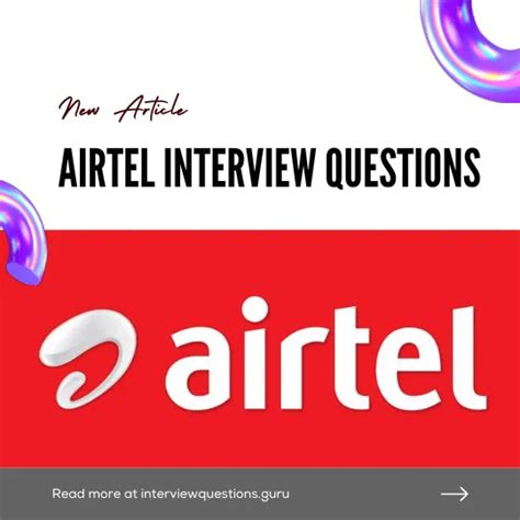 10 Great Airtel Interview Questions And How To Answer Them