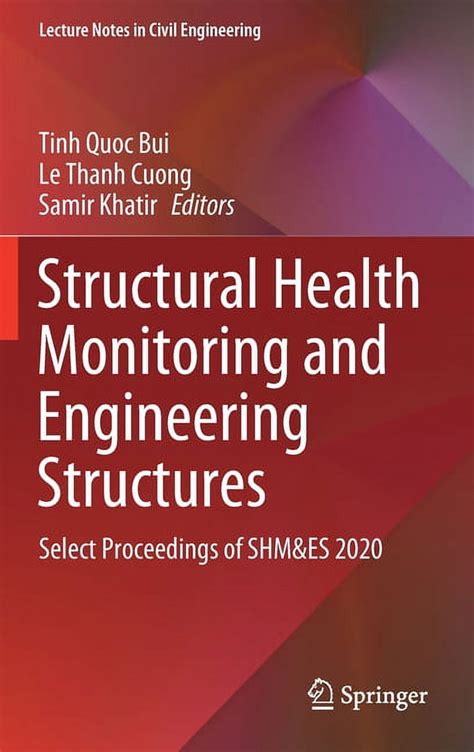 Lecture Notes In Civil Engineering Structural Health Monitoring And Engineering Structures