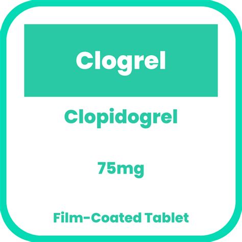 Clogrel Clopidogrel Bisulfate 75mg Film Coated Tablet 1s Price In The