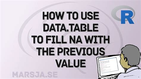 How To Use Data Table To Fill NA With The Previous Value In R