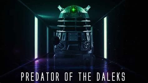 Predator Of The Daleks Doctor Who Fan Audio Drama Youtube