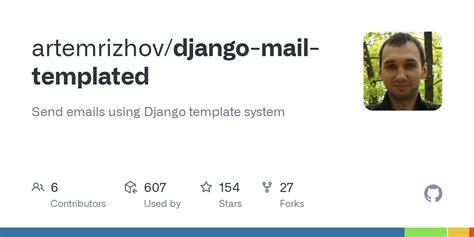GitHub Artemrizhov Django Mail Templated Send Emails Using Django