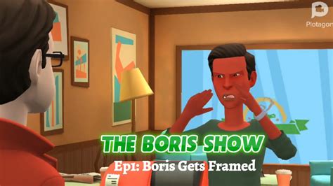 The Boris Show Episode 1 Boris Gets Framed Plotagon Youtube