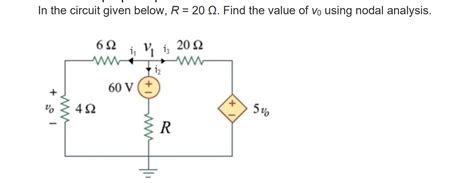 Solved In The Circuit Given Below R N Find The Value Chegg