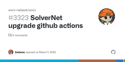SolverNet Upgrade Github Actions Issue 3323 Omni Network Omni GitHub