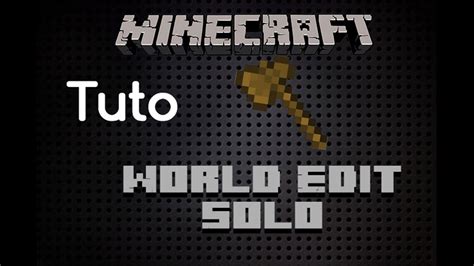 Tuto Comment Installer World Edit Solo 1 8 Sur Minecraft YouTube