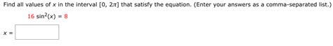 solved find all values of x in the interval [0 2pi] that