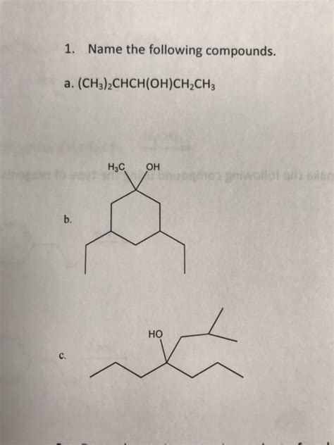 Solved 1 Name The Following Compounds A