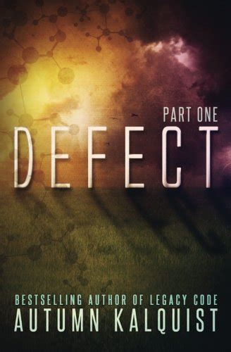 Buy Defect Part One A Legacy Code Prequel Series Online At Desertcartindia