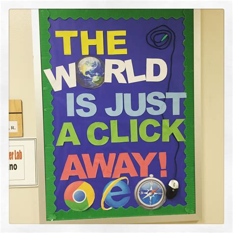 Computer Class Bulletin Board The World Is Just A Click Away