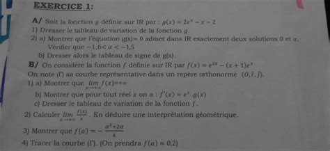 Solved Exercice 1 A Soit La Fonction G Définie Sur Ir Par G X 2e X X 2 1 Dresser Le