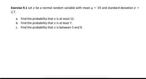 Solved Exercise 91 Let X Be A Normal Random Variable With