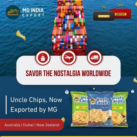 Mg Export India On Linkedin Mgexports Unclechipsworldwide