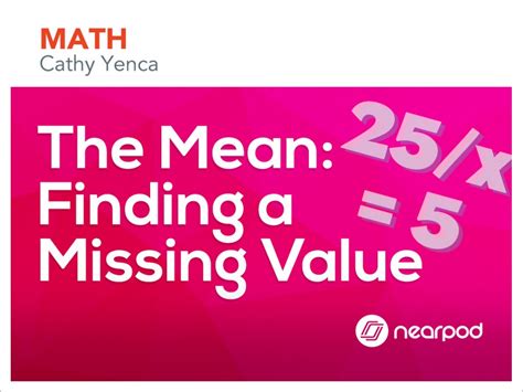 The Mean Finding A Missing Value