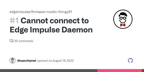Cannot Connect To Edge Impulse Daemon Issue 1 Edgeimpulse Firmware Nordic Thingy91 GitHub
