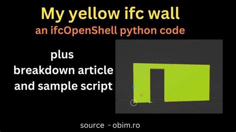dion moult on linkedin my yellow ifc wall ifcopenshell python script