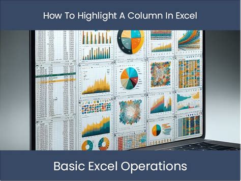 excel tutorial how to highlight a column in excel excel