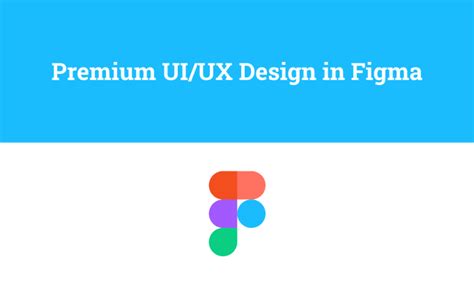 Create Premium Ui Ux Design In Figma By Premiumbuild Fiverr