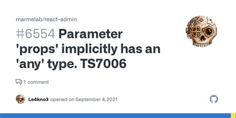 parameter props implicitly has an any type ts7006 · issue 6554
