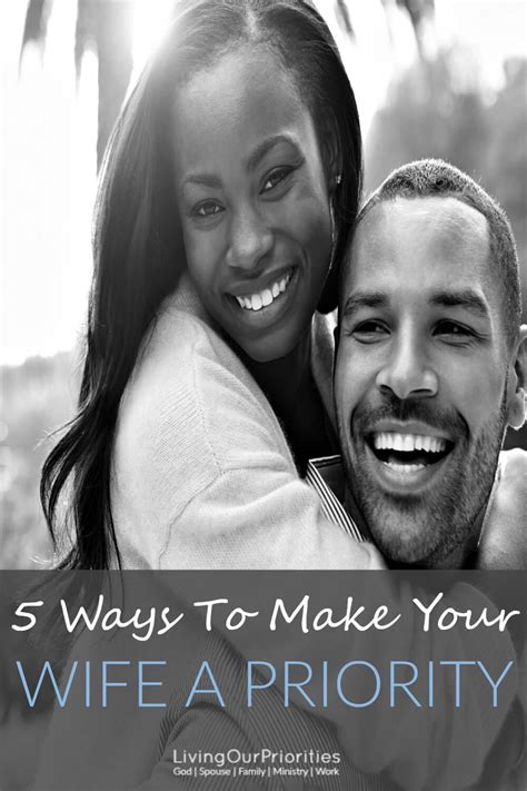 Ways To Make Your Wife A Priority