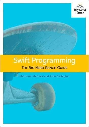 خرید و قیمت دانلود کتاب Swift Programming The Big Nerd Ranch Guide