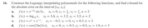 Solved 14 A Construct The Lagrange Interpolating