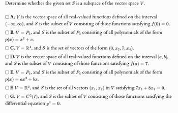 Answered Determine Whether The Given Set S Is A Subspace Of The Vector Space V A V Is The