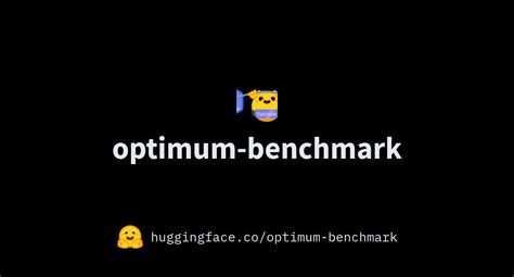Optimum Benchmark Optimum Benchmark