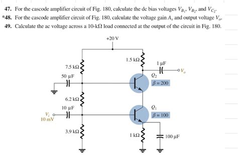 Solved 47 For The Cascode Amplifier Circuit Of Fig 180