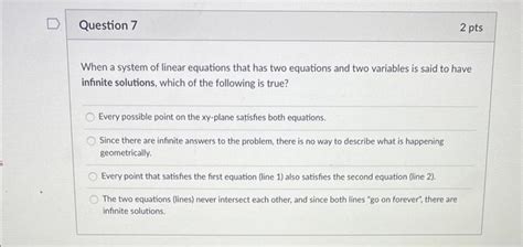 Solved When A System Of Linear Equations That Has Two Chegg Com