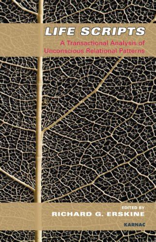 life scripts a transactional analysis of unconscious relational