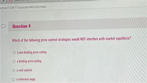 solved question 4which of the following price control