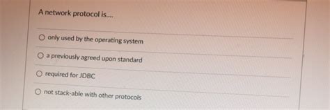 Solved A Network Protocol Is Qonly Used By The Operating