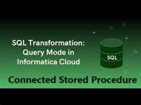 IICS Example 39: Connected Stored Procedure in Sql Transformation - YouTube