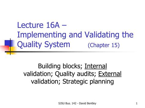 ppt lecture 16a implementing and validating the quality system